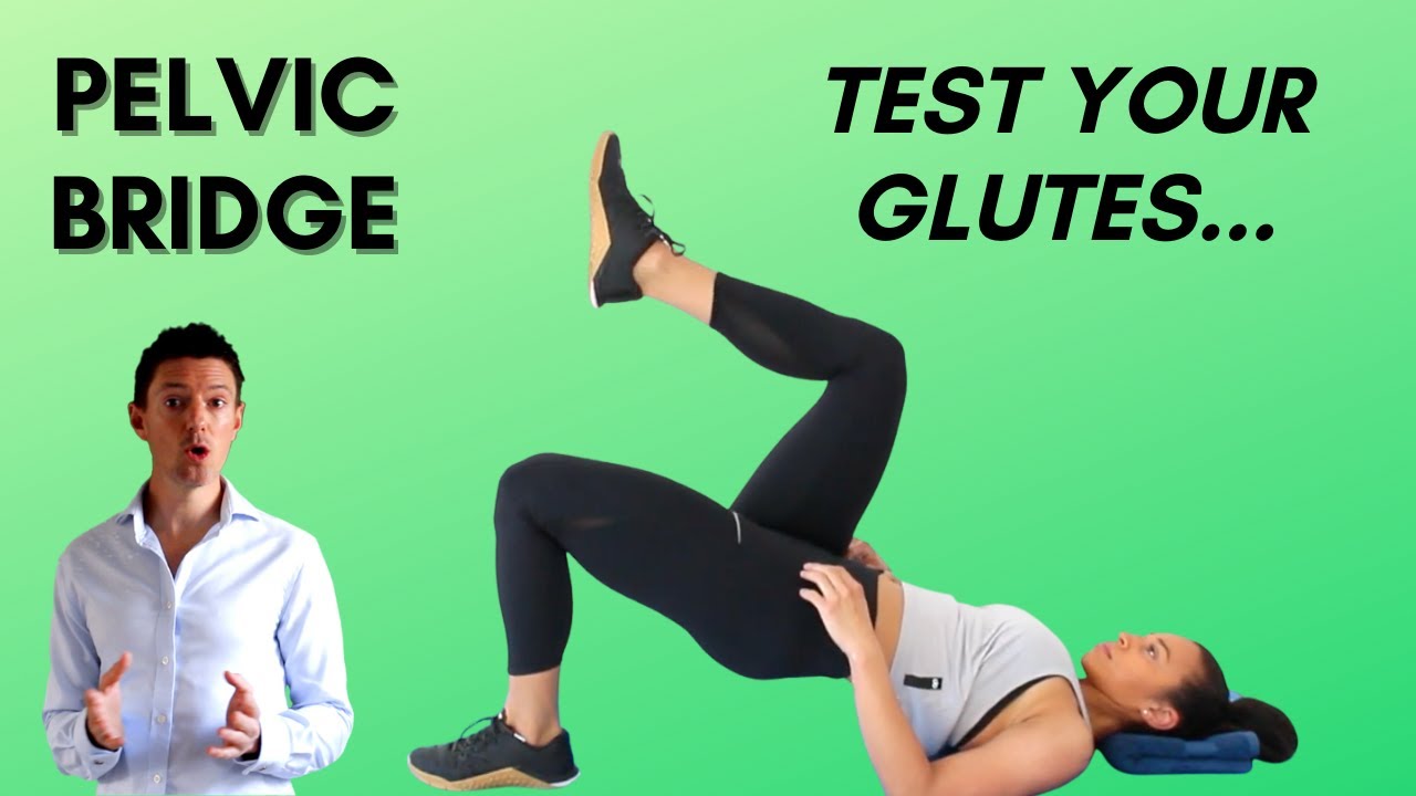 Pelvic Bridge - Test Your Glutes - YouTube