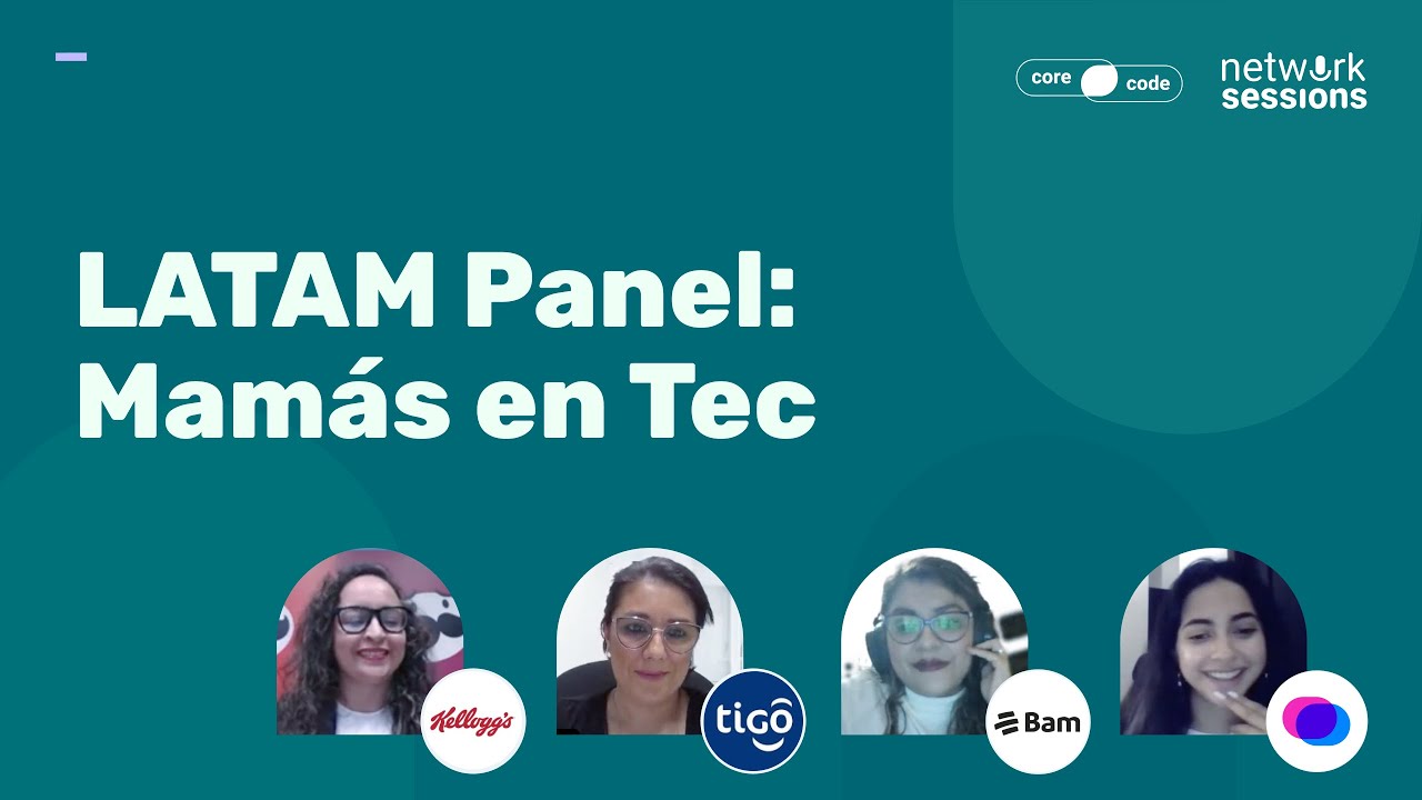 Network Session | Mamás en Tec - YouTube