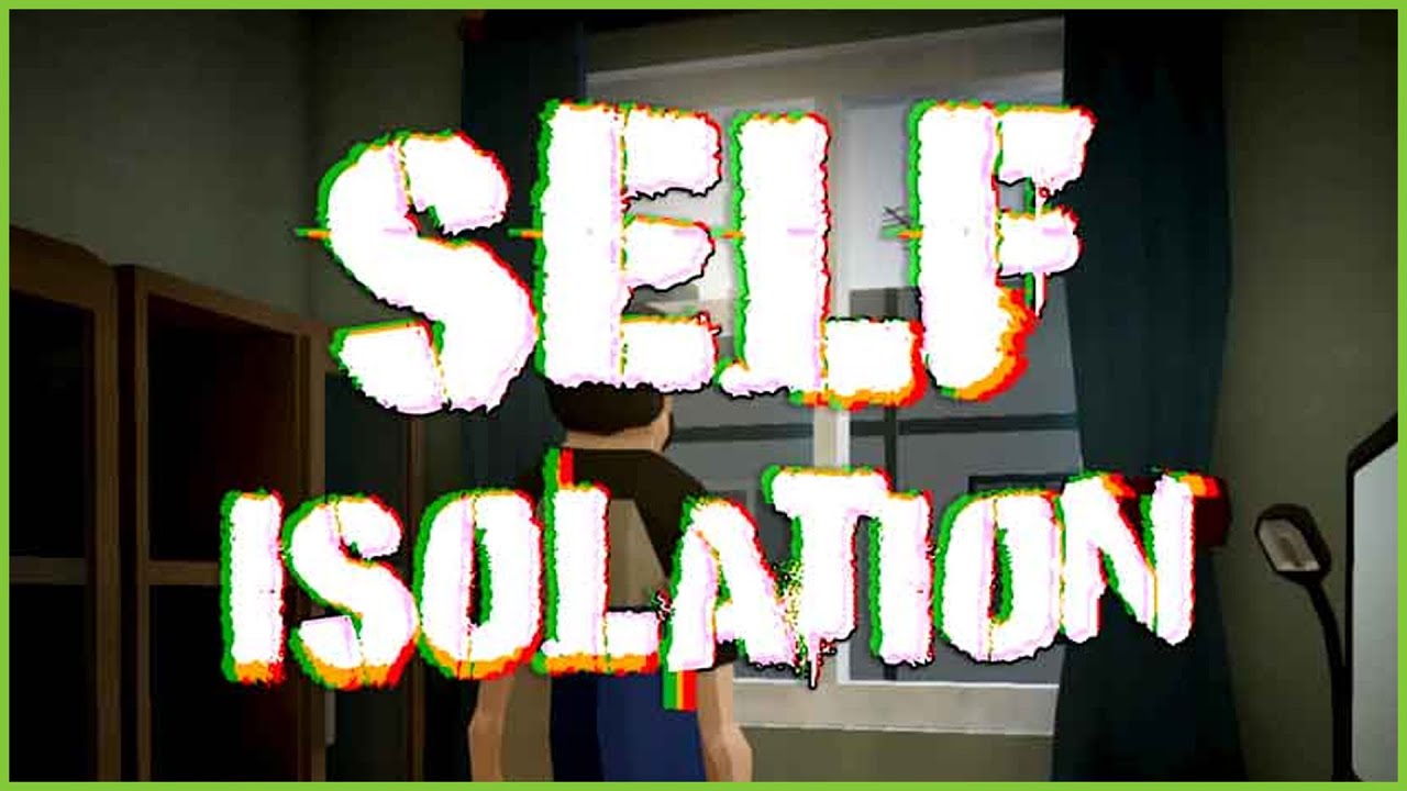 CIĘŻKIE ŻYCIE W CZASACH SOVID - Self-Isolation - YouTube