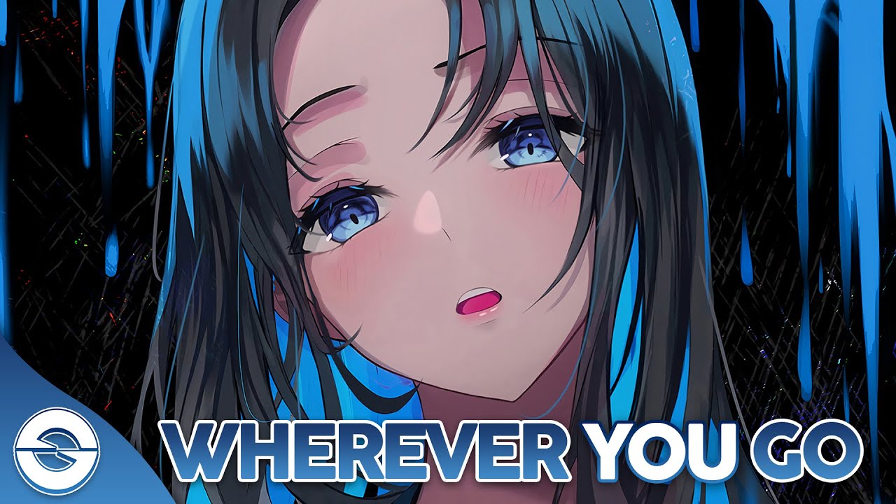 Nightcore - Wherever You Go (Alan Walker Remix) - (Lyrics) - YouTube