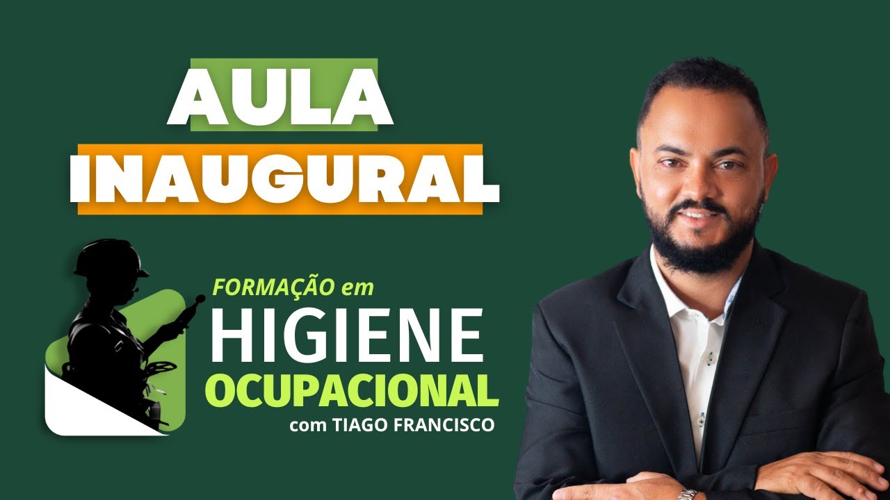 Aula Inaugural Formação em Higiene Ocupacional, com Tiago Francisco ...