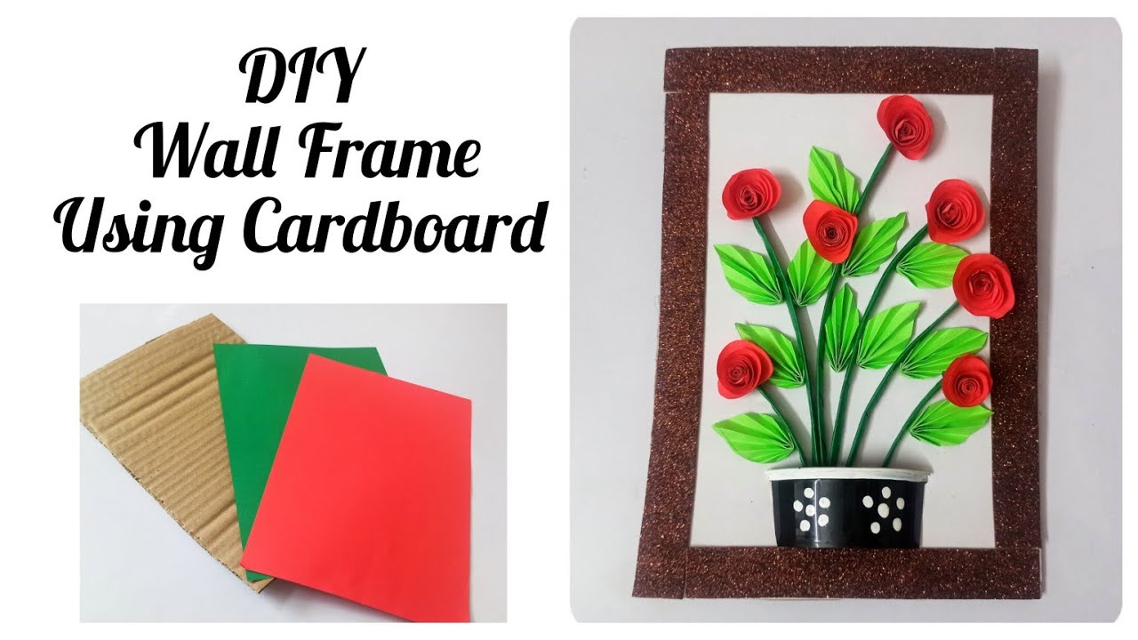 How to make Wall Frame Using Cardboard/ Best out of waste ideas/Wall ...