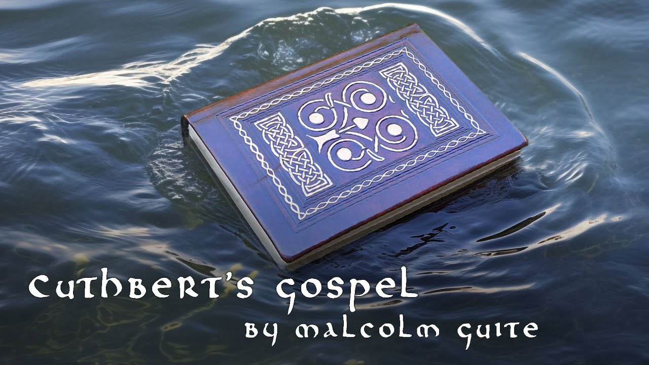 Cuthbert's Gospel | Reading a sonnet by Malcolm Guite - YouTube