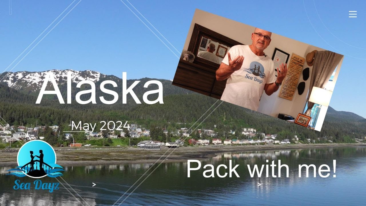 Pack with Robert - Alaska Cruise 2024 #packwithme #alaska2024 - YouTube