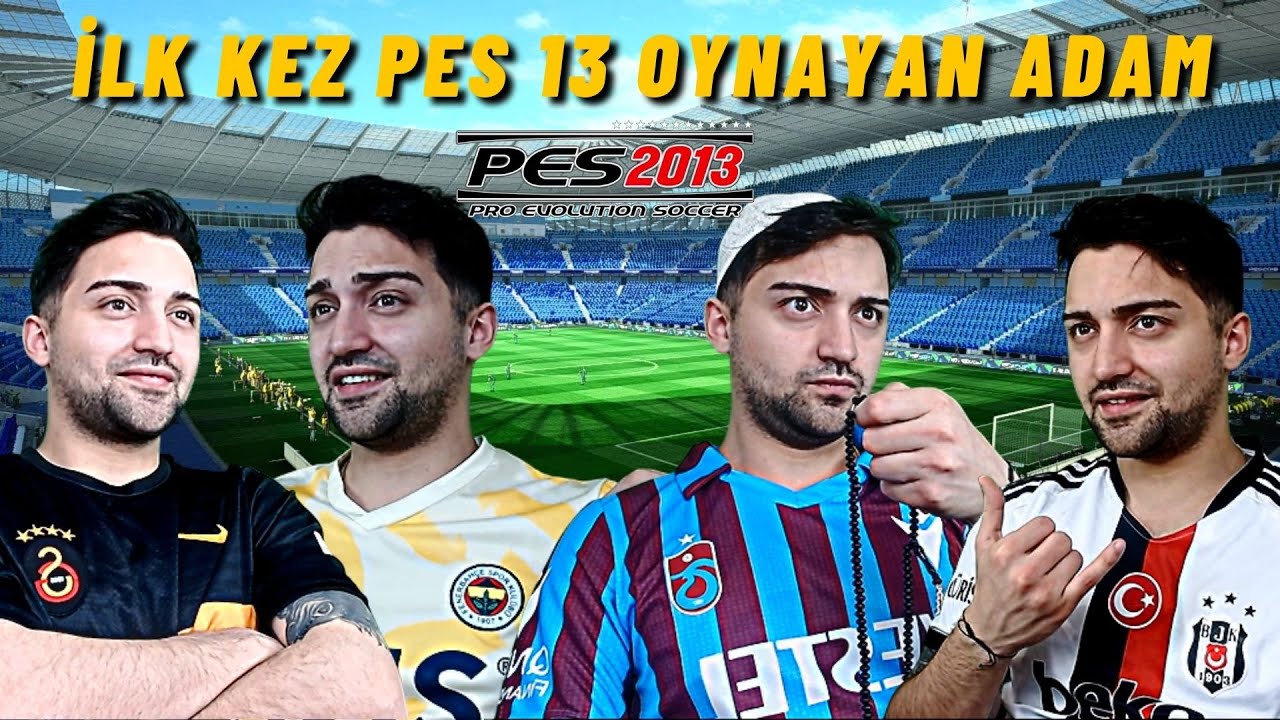 İLK KEZ PES 13 OYNAYAN ADAM - YouTube