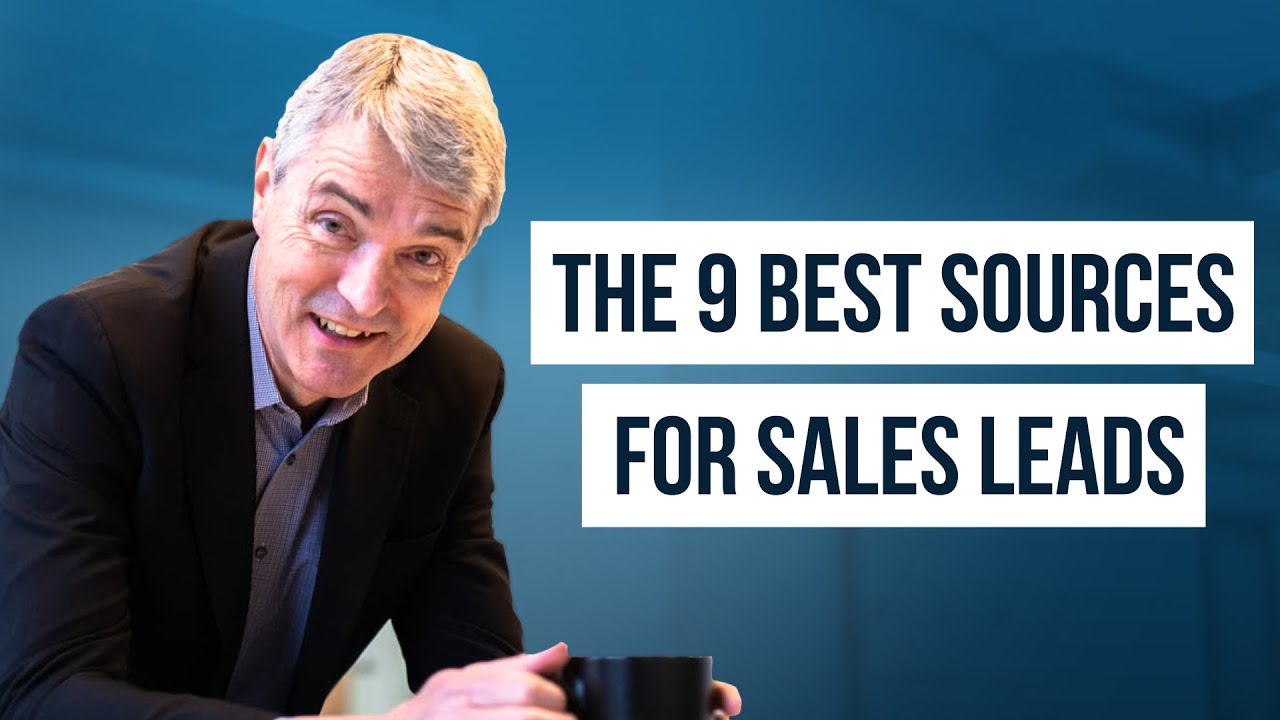 The 9 BEST Sources for Sales Leads - YouTube