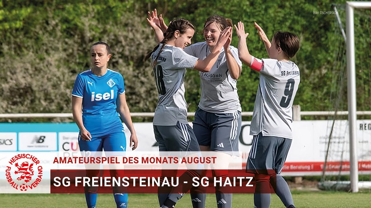 Amateurspiel des Monats | August 2024 | SG Freiensteinau - SG Haitz ...
