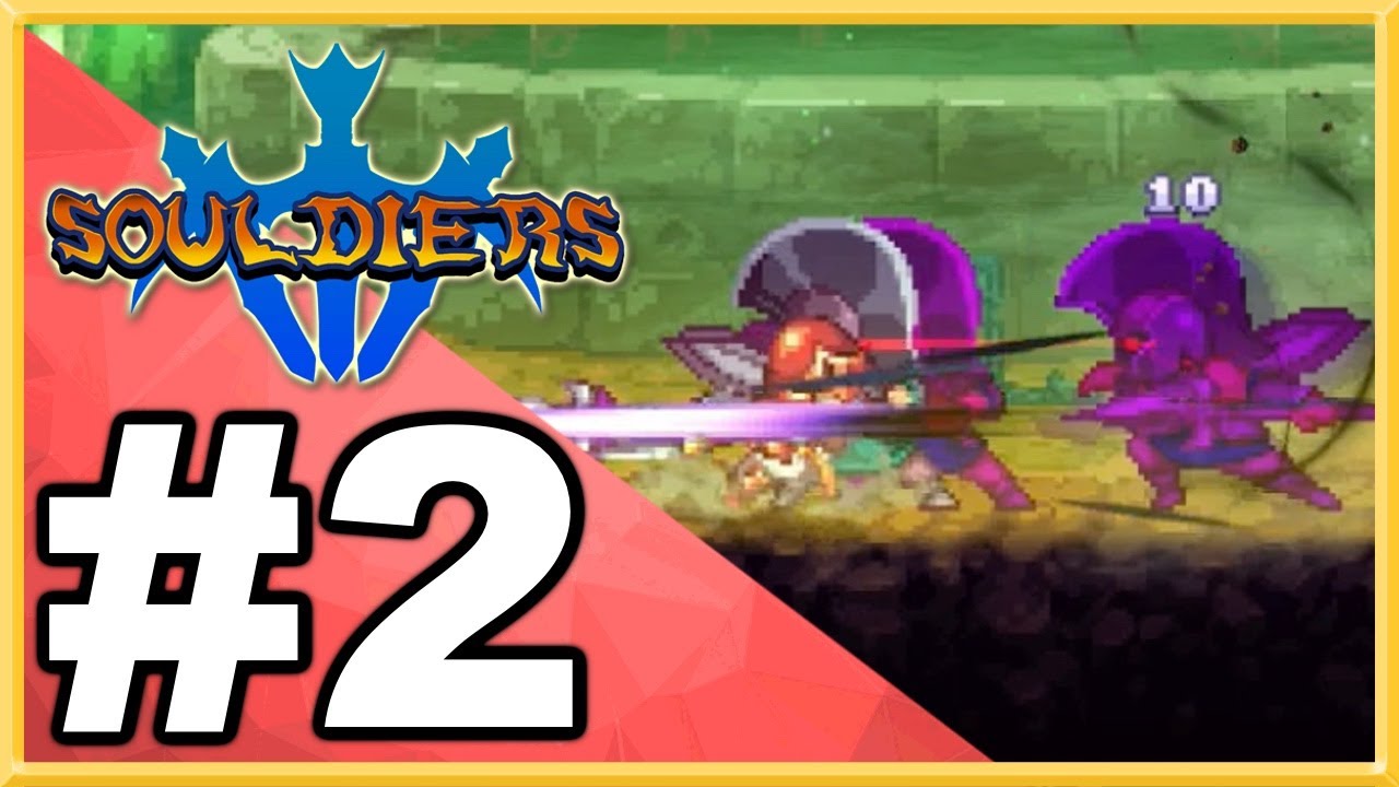 Souldiers WALKTHROUGH PLAYTHROUGH LET'S PLAY GAMEPLAY - Part 2 - YouTube