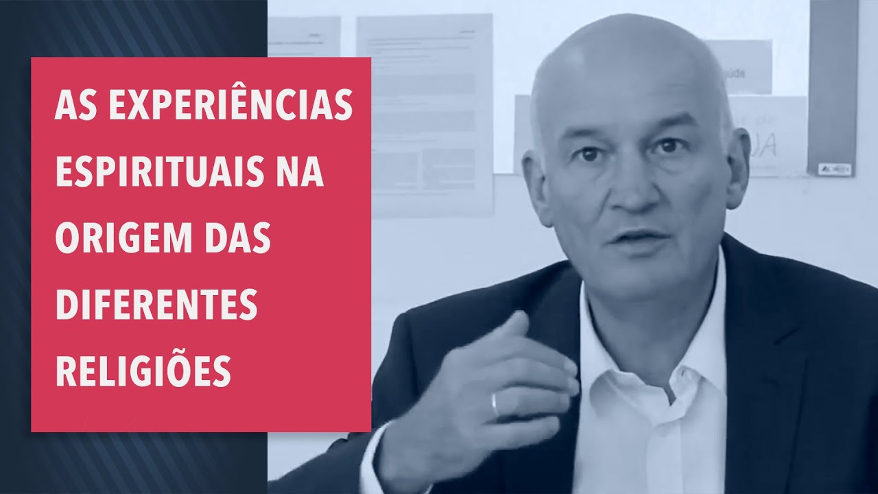 As experiências espirituais na origem das diferentes religiões - Prof ...