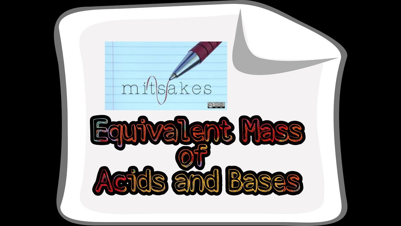 Some common mistakes students make with Equivalent Mass of Acids and ...