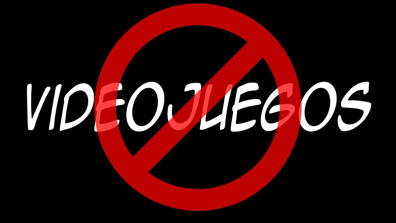 LOS VIDEOJUEGOS DEBERÍAN ESTAR PROHIBIDOS - YouTube