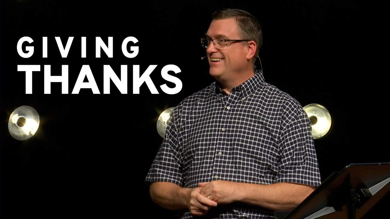 Giving Thanks | Pastor Jon Horton - YouTube