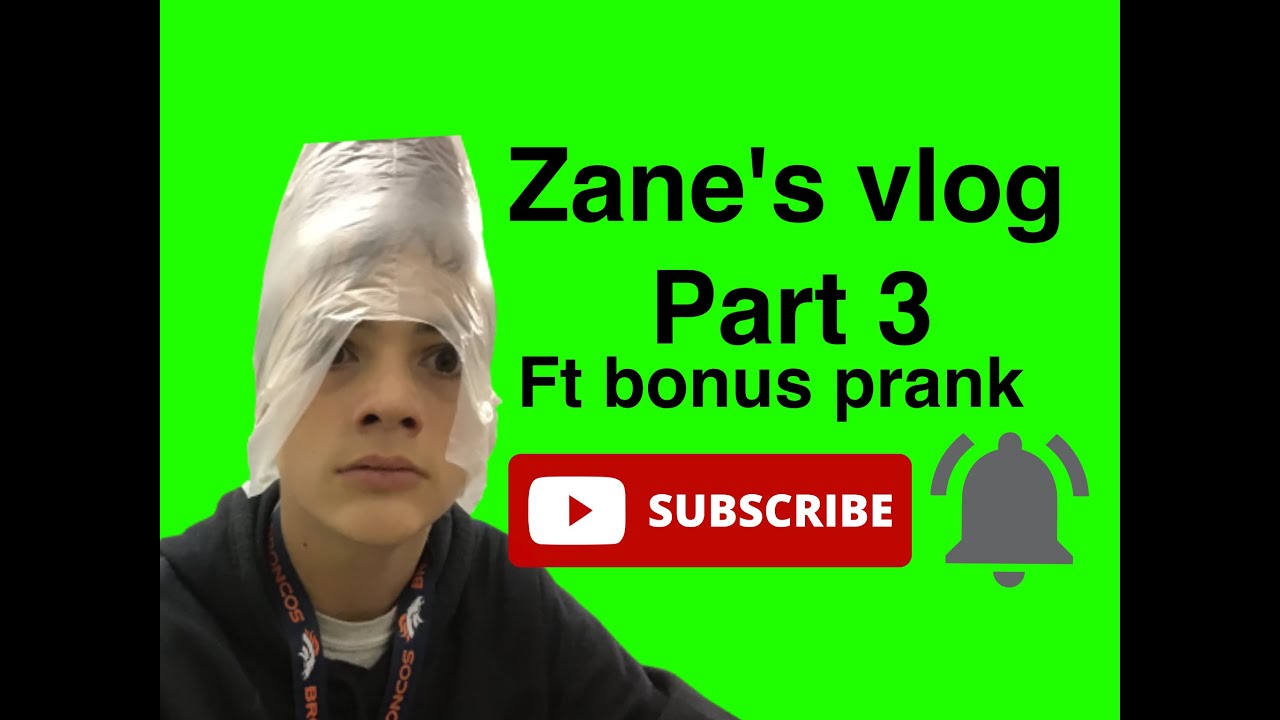 Zane’s vlog part 3 - YouTube