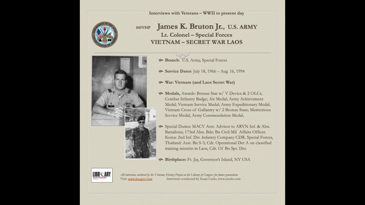 Interview: USARMY James K. Bruton, Lt. Col, Green Beretc, VIETNAM WAR ...