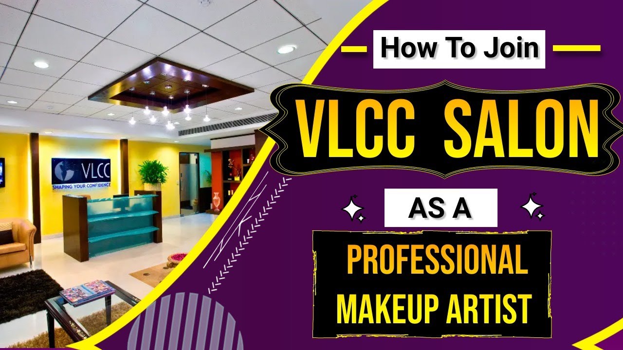 How To Join VLCC Salon as a Professional Makeup Artist - YouTube