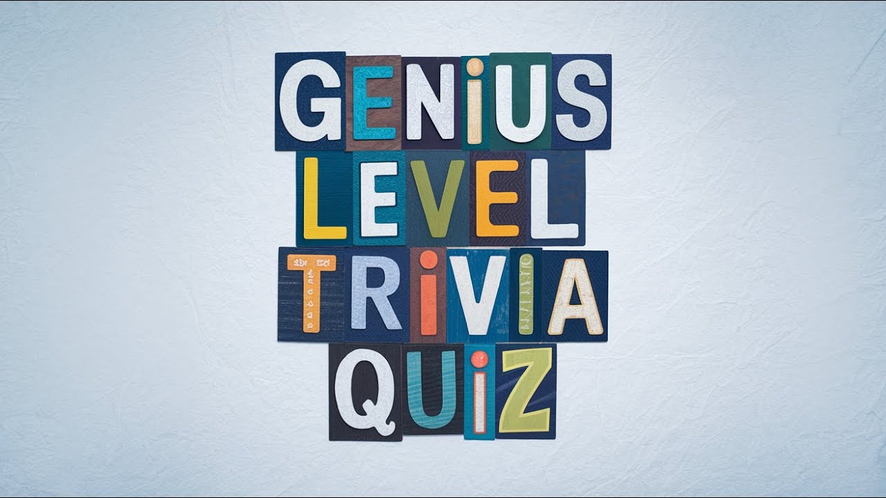 Genius Level Trivia Quiz - YouTube