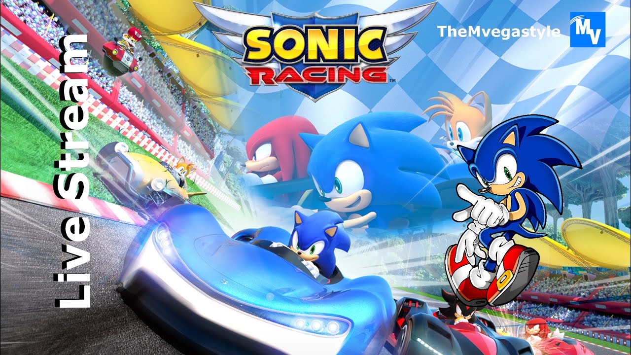 Flash Live Stream - Sonic Racing - YouTube