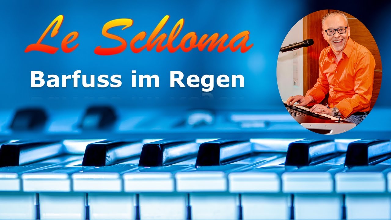 Barfuss im Regen - Michael Holm - KORG Pa4X - Song Cover by Le Schloma ...