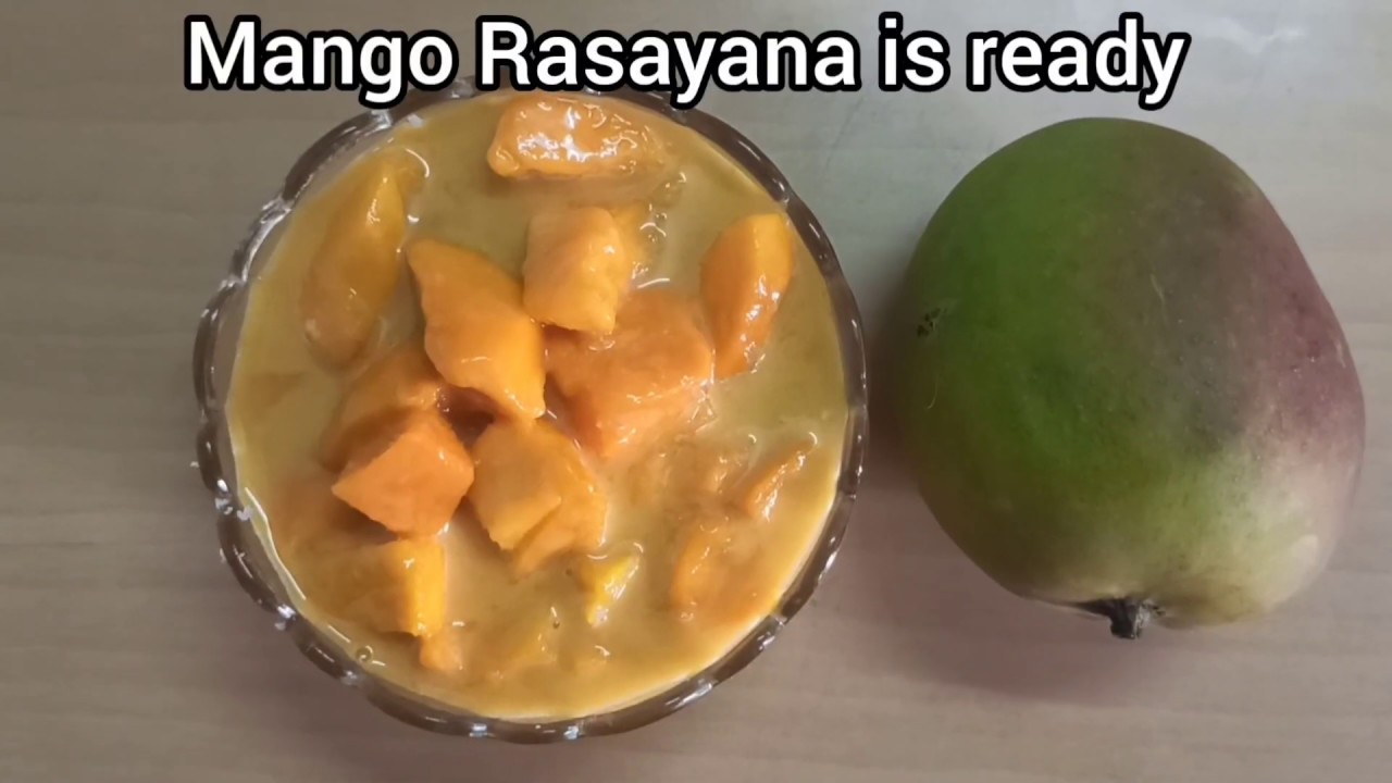 Mango Rasayana|Maavina Hannina Rasayana - YouTube