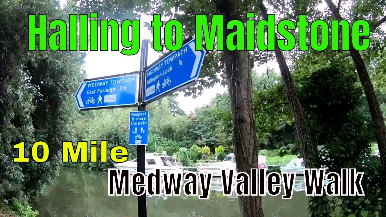 Halling to Maidstone 10 Mile Walk (along the Medway) - YouTube