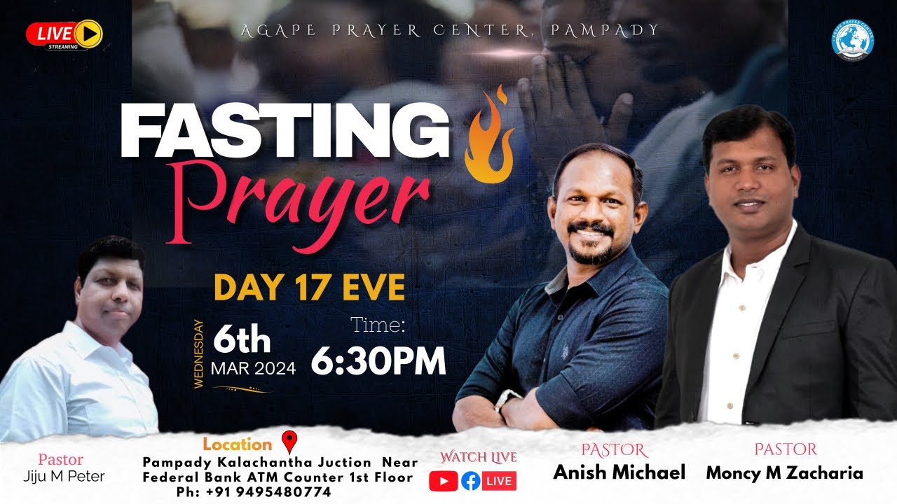 🩸21 Days Fasting Prayer Day 17 Eve | Mar 6 Wed 6:30 Pm | Pr. Anish ...