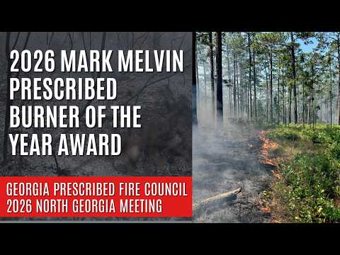 2026 Mark Melvin Prescribed Burner of the Year