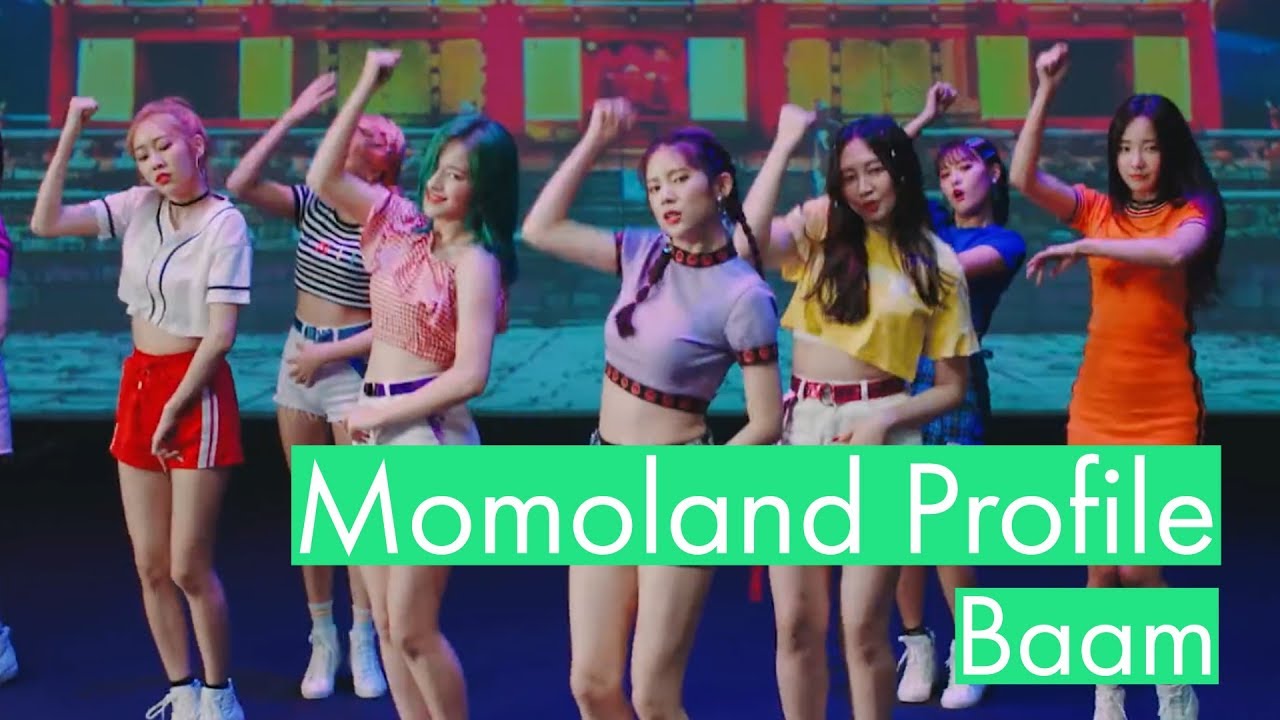 Momoland Profile | "Baam" - YouTube