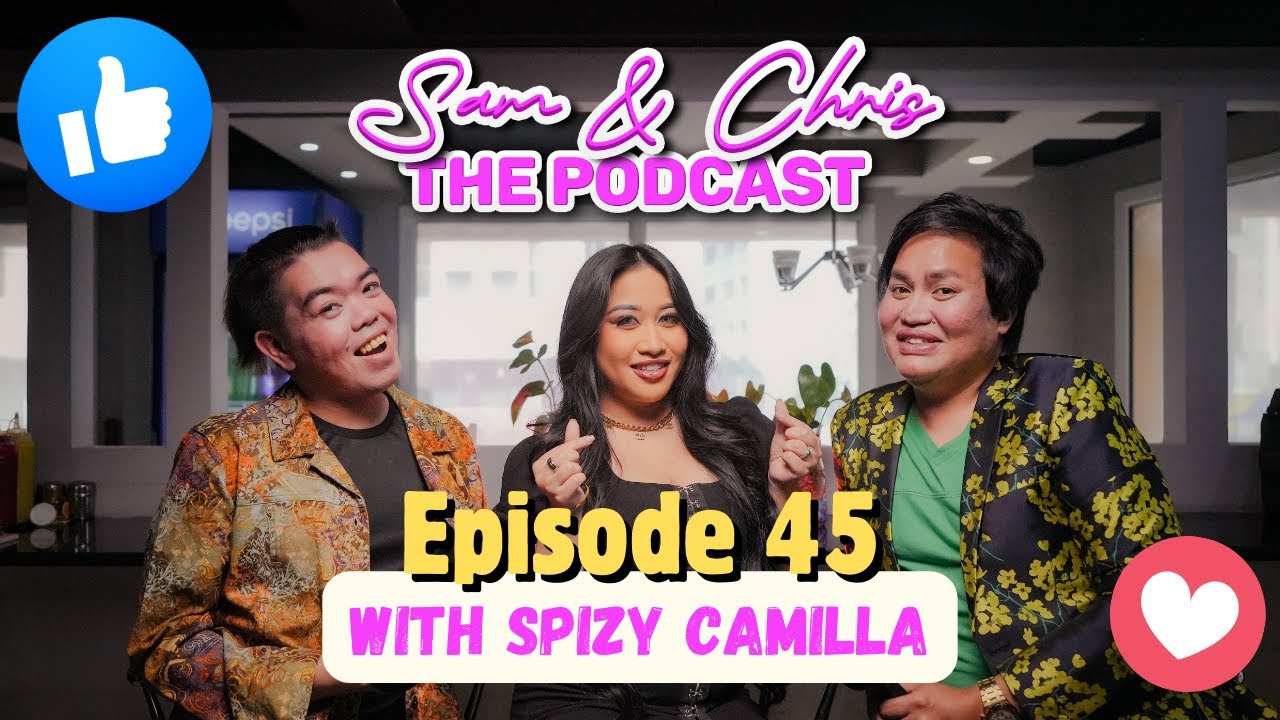Sam & Chris - The Podcast | Episode 45 | Special Guest SPIZY CAMILLA #entertainment #podcast ...