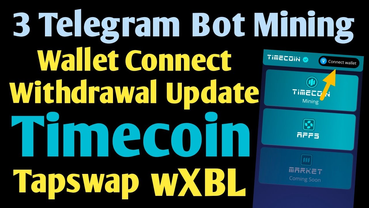 Telegram Bot Mining Wallet Connect And Withdrawal Update Today ...