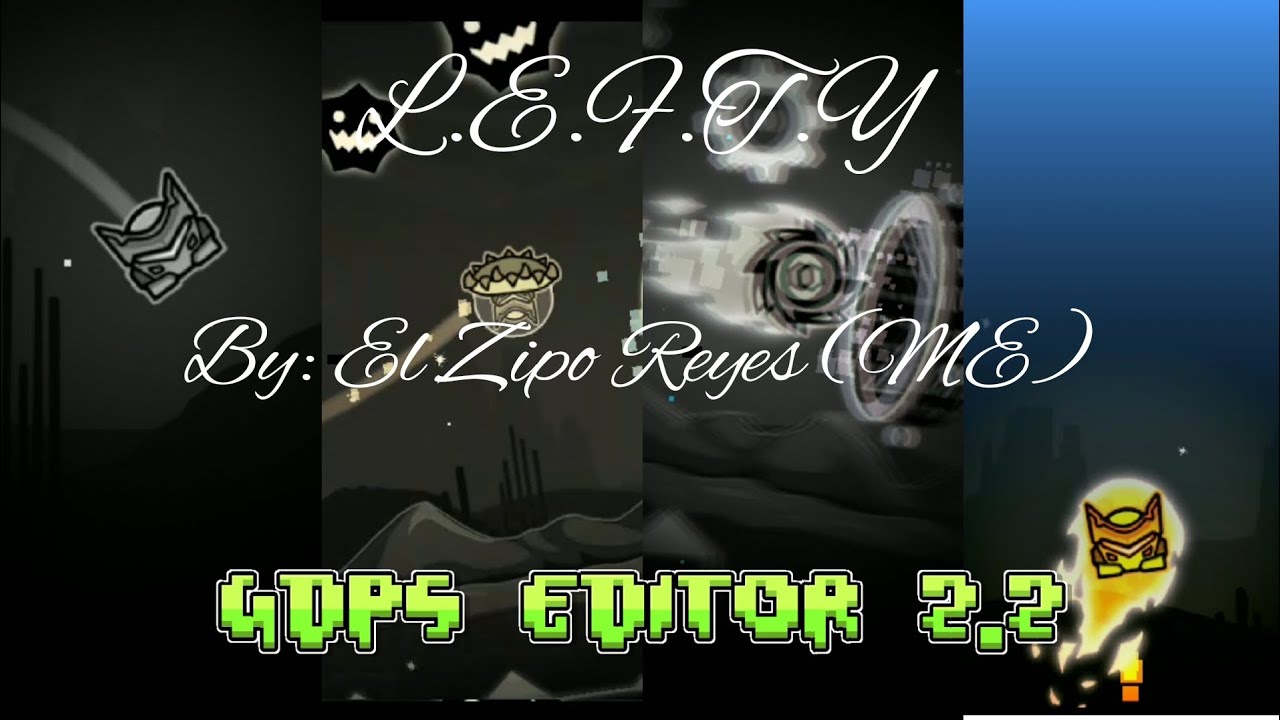 new-level-l-e-f-t-y-by-el-zipo-reyes-me-gdps-editor-2-2-youtube