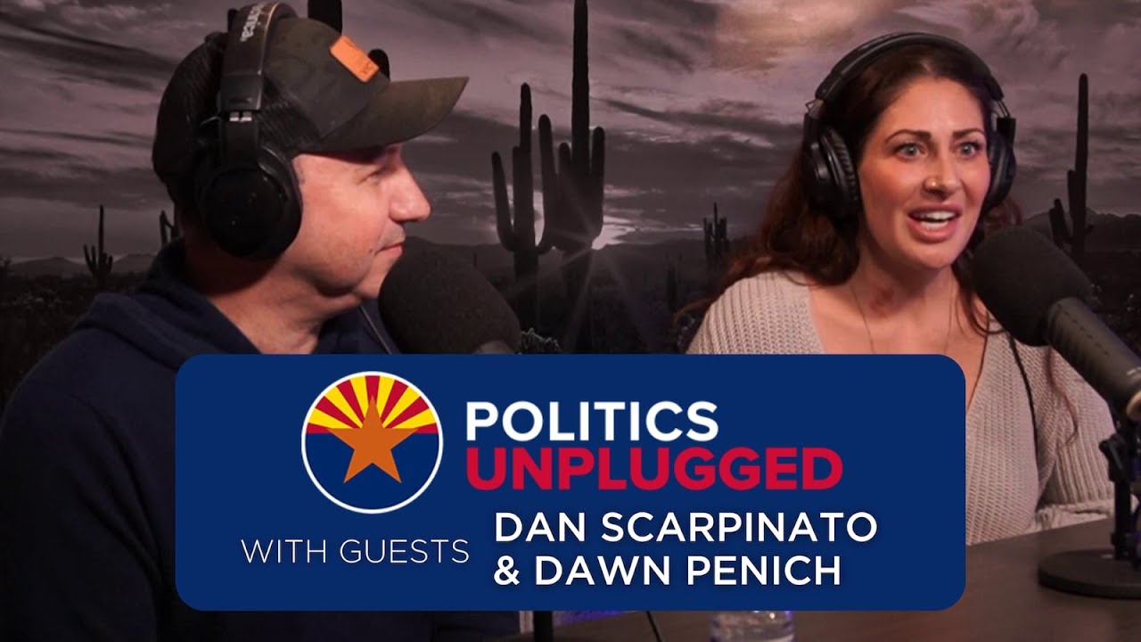 Politics Unplugged Podcast: Dawn Penich and Dan Scarpinato - YouTube