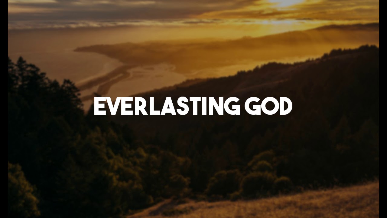 Everlasting God - Chris Tomlin (Gospel Song, Christian Song, Praise and ...