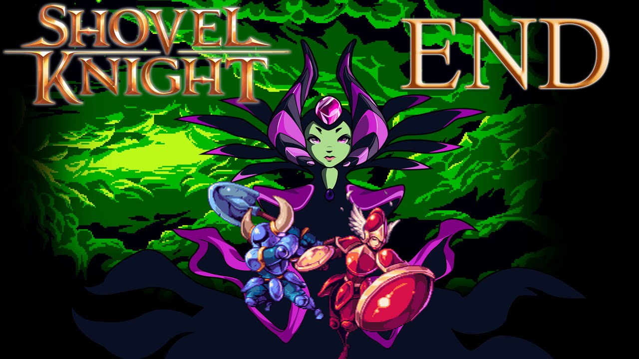 SHOVEL KNIGHT (END): HAPPY ENDING ;_; - YouTube