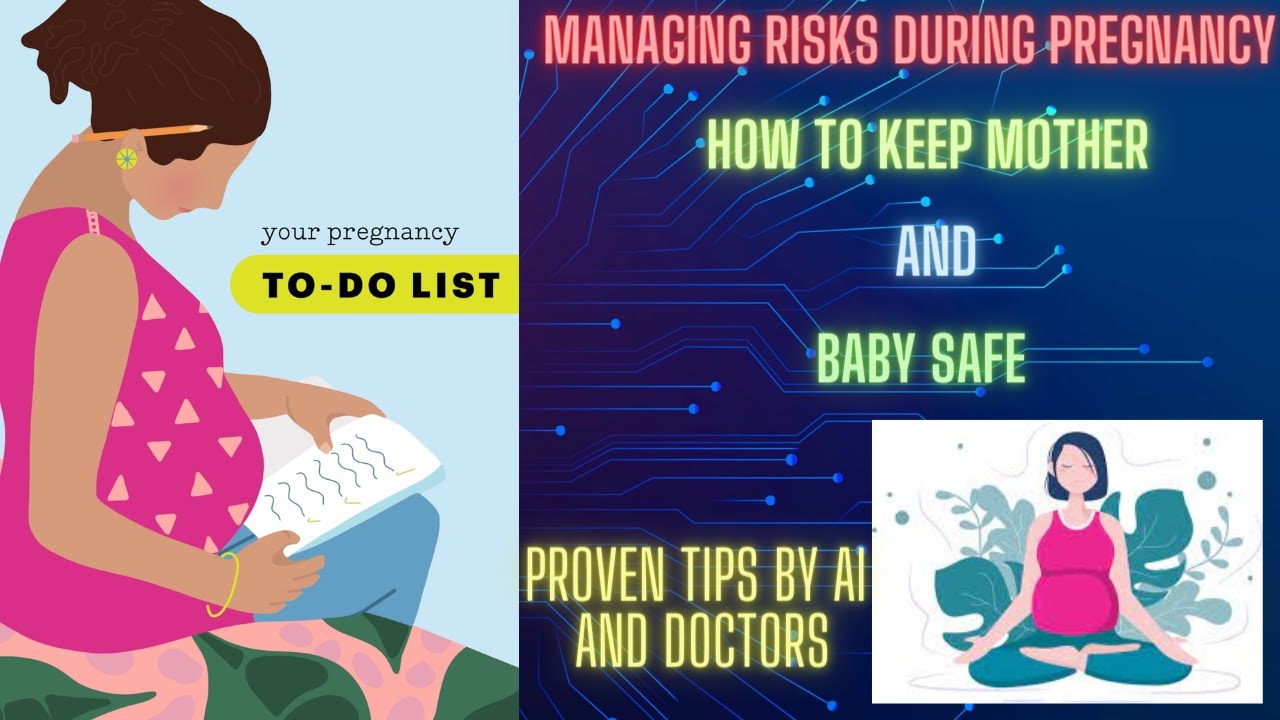 Managing Risks During Pregnancy: How to Keep Mother and Baby Safe # ...