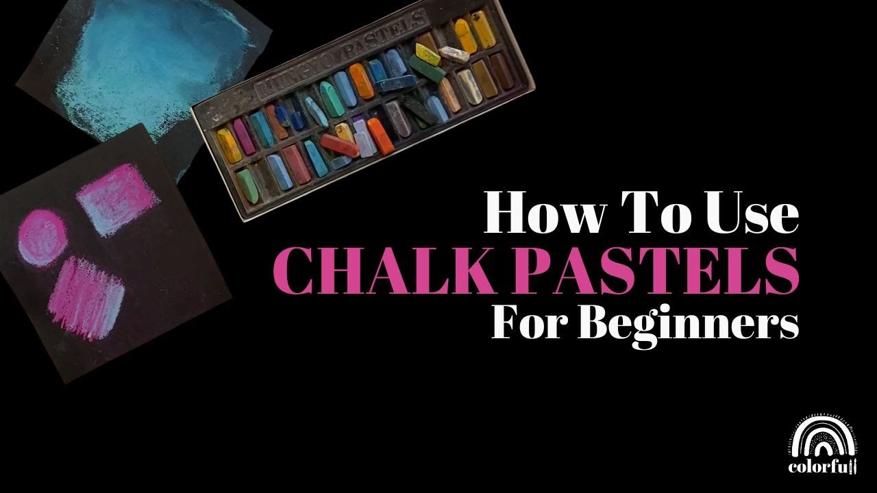 How to use Chalk Pastels for beginners - YouTube