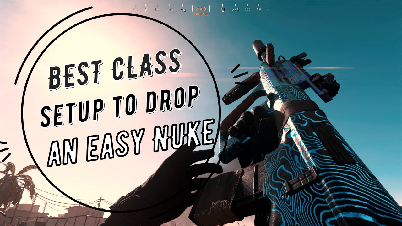 BEST CLASS SETUP TO DROP AN EASY NUKE ON MW! - YouTube