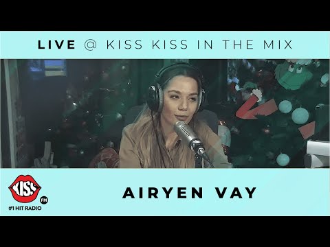 Airyen Vay live @KISS KISS IN THE MIX