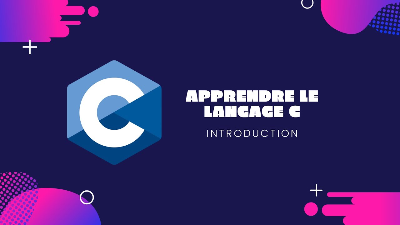 Apprendre le Langage C - Introduction | EP1 - YouTube