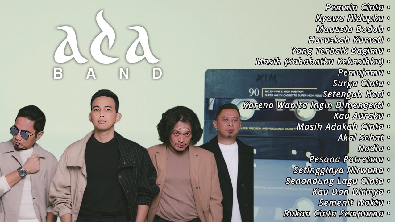ADA BAND FULL ALBUM | Lagu POP Terbaik • Yang Terbaik Bagimu • Karena ...