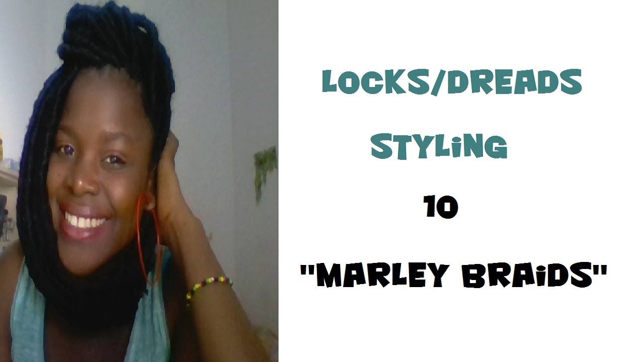 Locks / dreads styles Marley braids [ 10 styles in un unico look ...