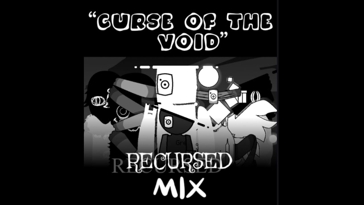 “Curse of the Void” Incredibox Recursed mix (Scratch) - YouTube