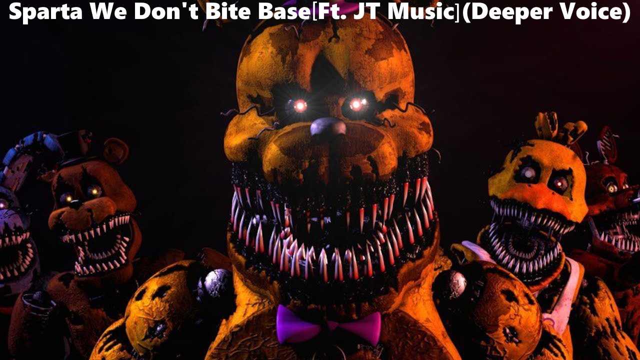 Sparta We Don't Bite Base [Ft. JT Music] (Deeper Voice) - YouTube