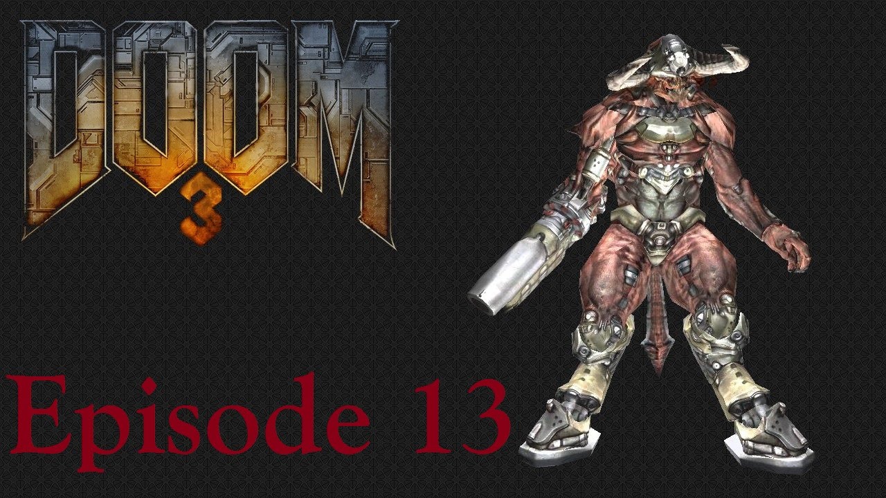 Let's Play Doom 3-Episode 13: Vagary - YouTube