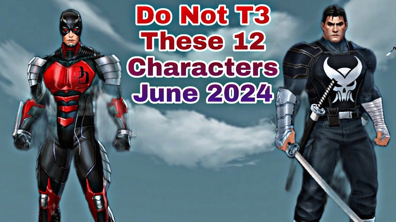 Do Not T3 These 12 Characters June 2024 - Marvel Future Fight - YouTube