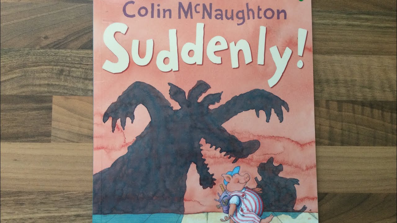 Suddenly! By Colin McNaughton - YouTube