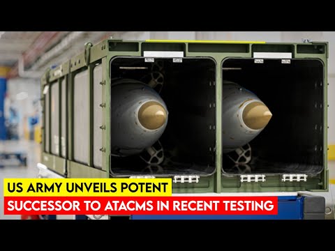 US Army Unveils Potent Successor to ATACMS in Recent Testing