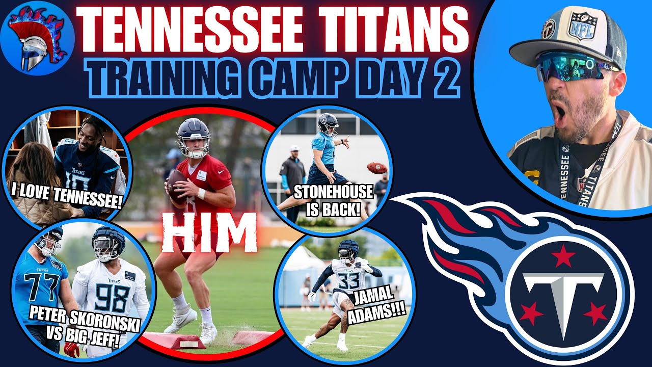 Tennessee Titans Fan Reacts to TITANS TRAINING CAMP DAY 2. - YouTube