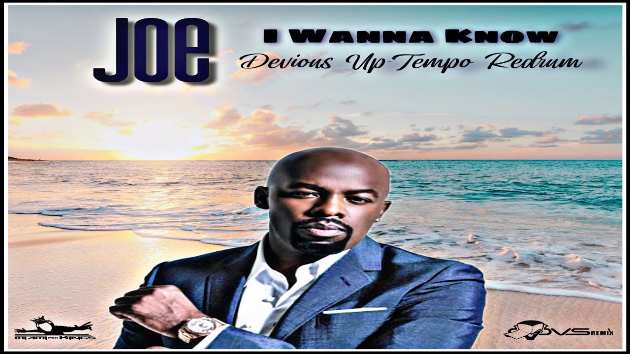 Joe - I Wanna Know (Devious Up-Tempo Redrum) - YouTube