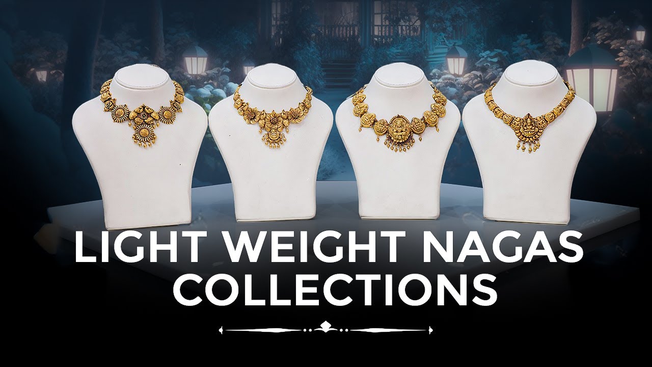 Light weight Nagas Wedding Collections | Nakshatra Gold And Diamonds ...