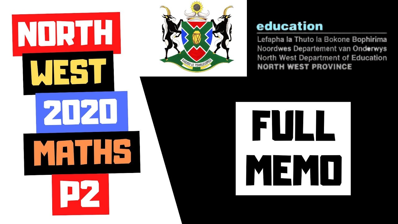 North West 2020 Prelim Maths Grade 12 Past Paper 2 full memo by ...
